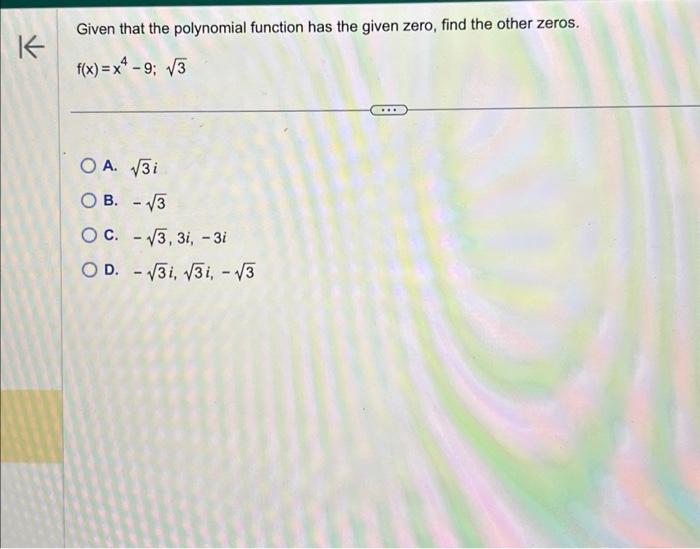 Solved Given that the polynomial function has the given | Chegg.com