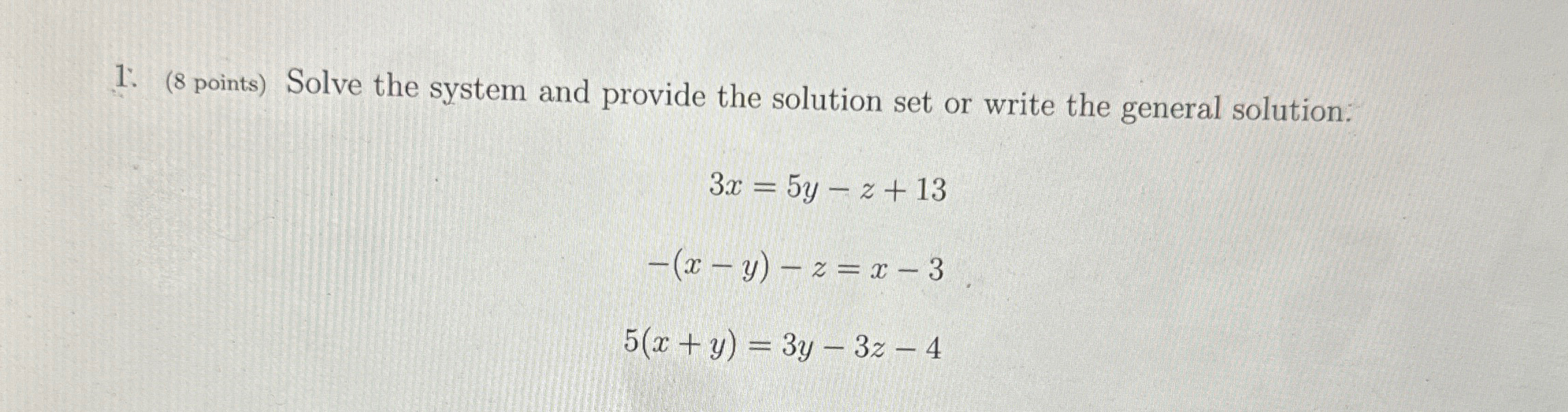 Solved (8 ﻿points) ﻿Solve the system and provide the | Chegg.com