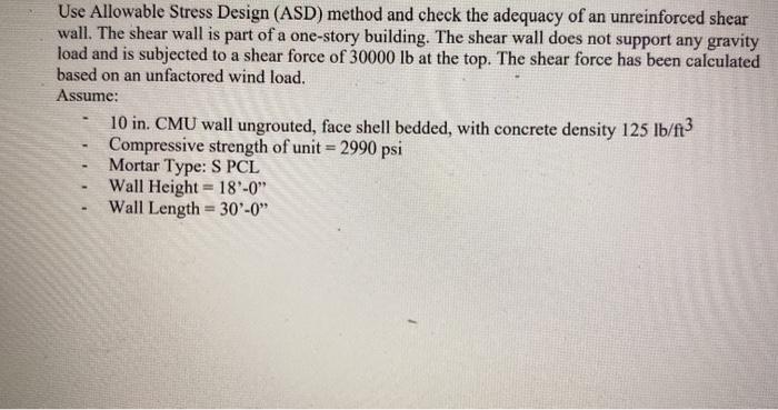 Solved Use Allowable Stress Design (ASD) method and check | Chegg.com