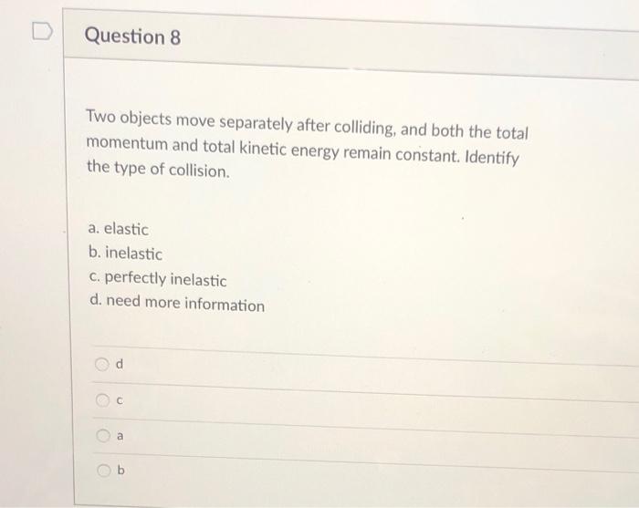 Solved Question 8 Two objects move separately after | Chegg.com