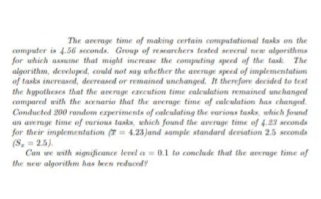 Solved The average time of making certain computational | Chegg.com