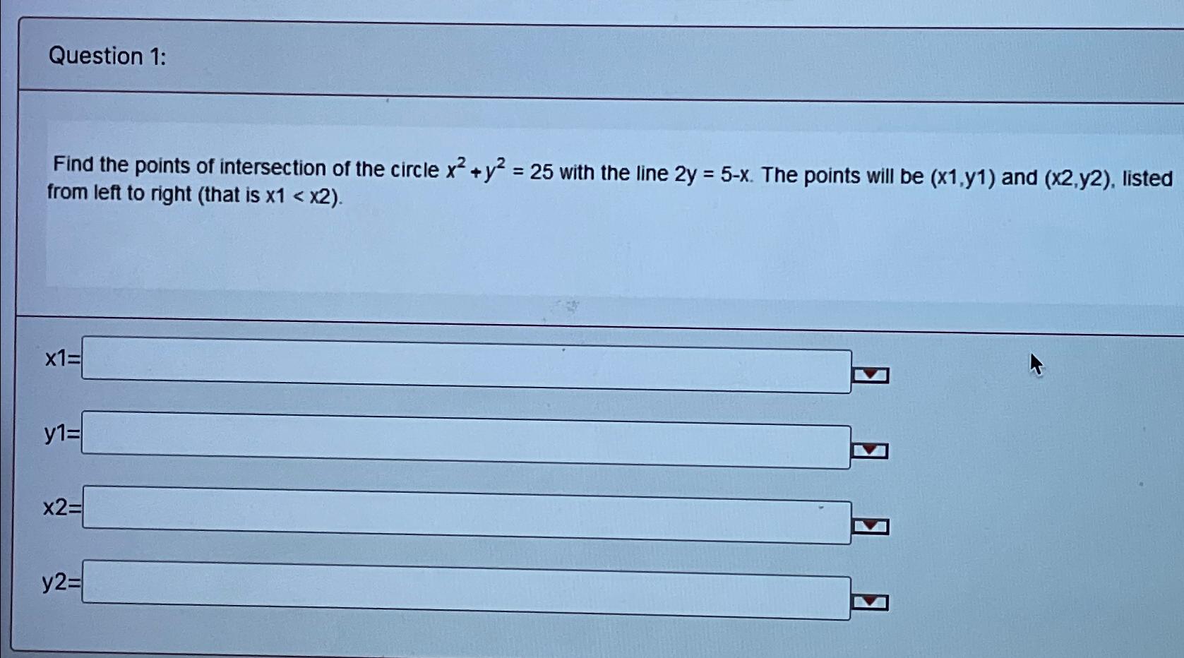 Solved Question 1:Find the points of intersection of the | Chegg.com