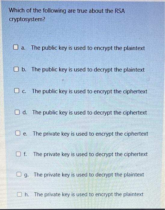 Solved Which of the following are true about the RSA | Chegg.com