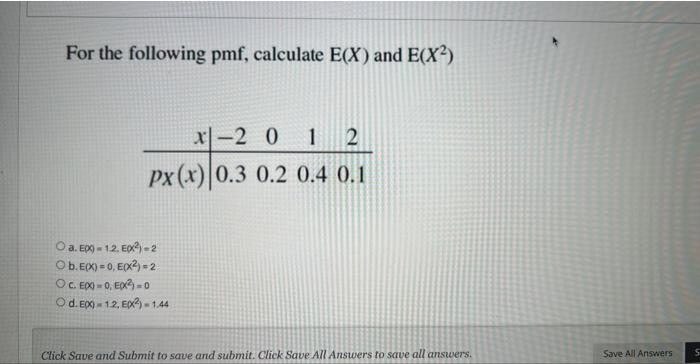 Solved For the following pmf, calculate E(X) and E(X2) | Chegg.com