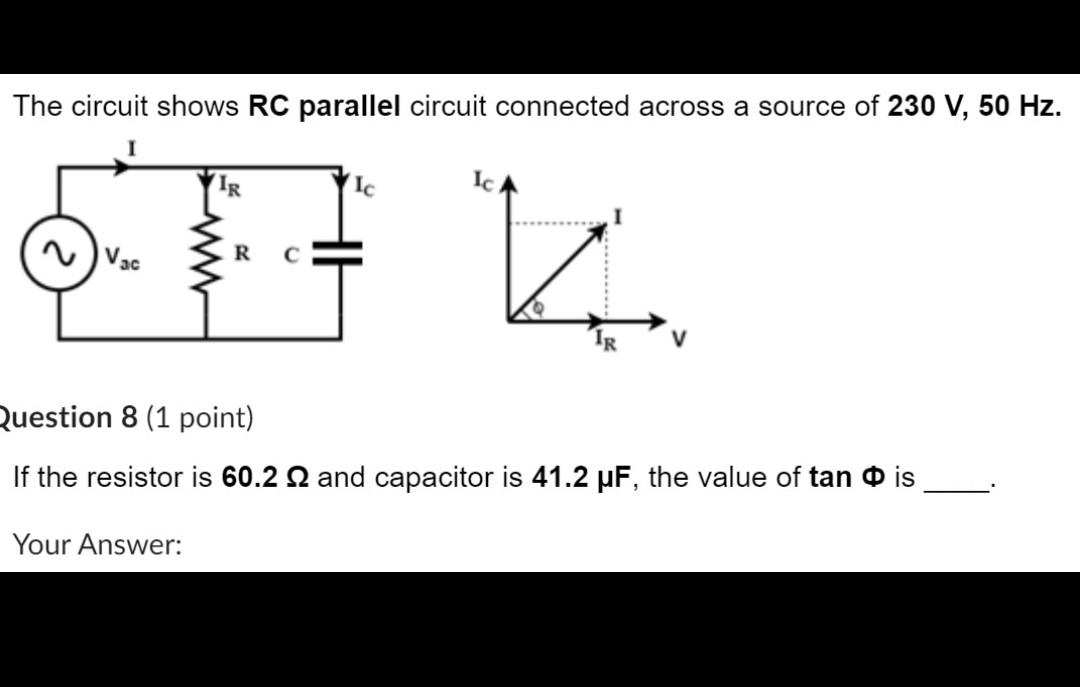 Solved The circuit shows RC parallel circuit connected | Chegg.com