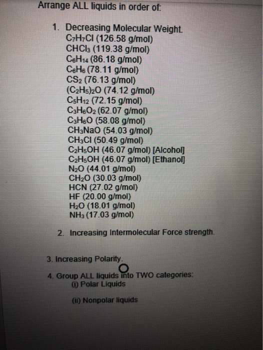 Solved Arrange ALL liquids in order of: 1. Decreasing | Chegg.com