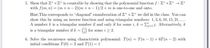 Solved 5. Show that Z+×Z+is countable by showing that the | Chegg.com