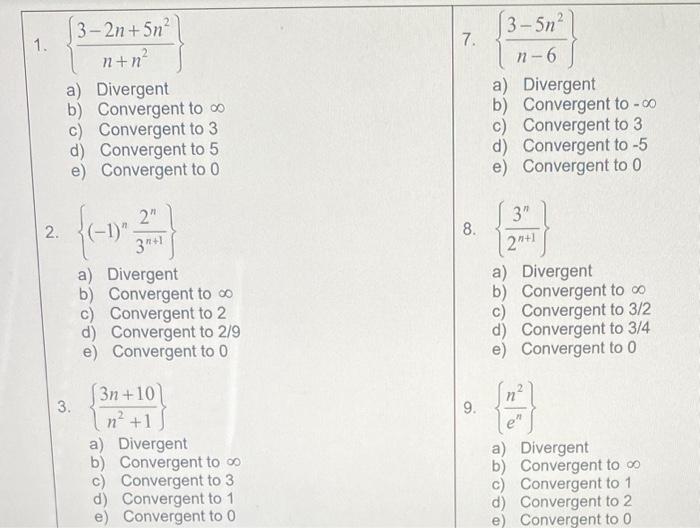 Solved 1. {n+n23−2n+5n2} 7. {n−63−5n2} a) Divergent a) | Chegg.com