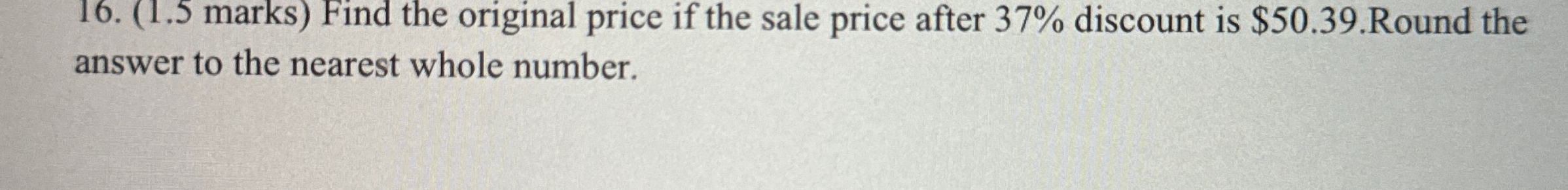 Solved (1.5 ﻿marks) ﻿Find the original price if the sale | Chegg.com