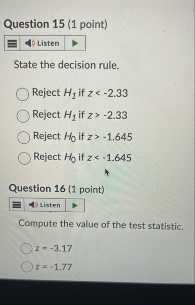 Solved Question 15 (1 ﻿point)State the decision rule.Reject | Chegg.com