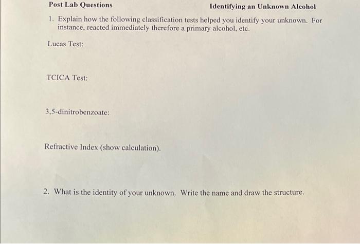 Solved Post Lab Questions Identifying an Unknown Alcohol 1. | Chegg.com