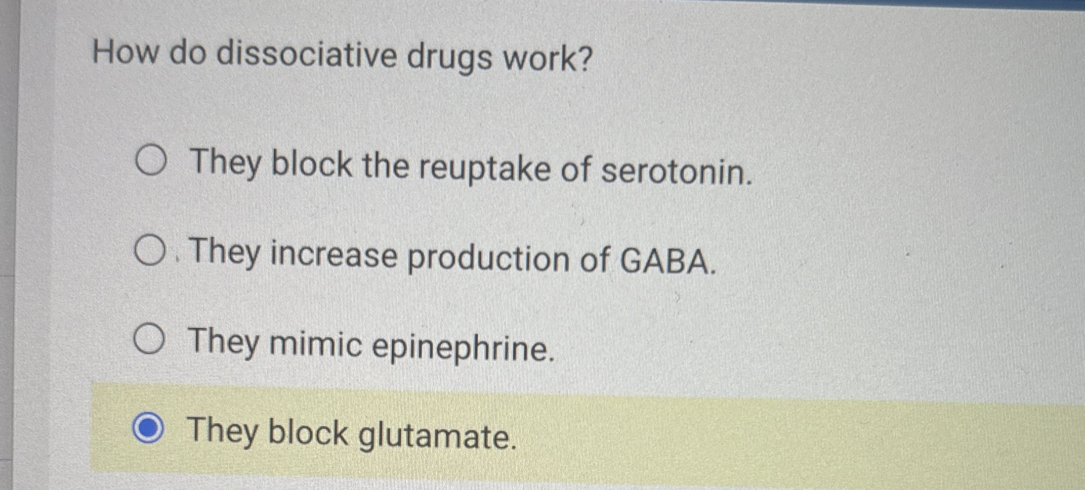Solved How Do Dissociative Drugs Workthey Block The