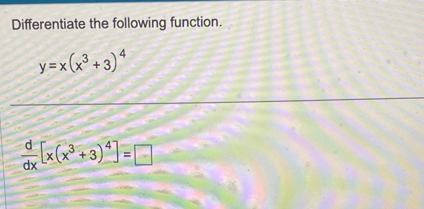 Solved Differentiate the following | Chegg.com