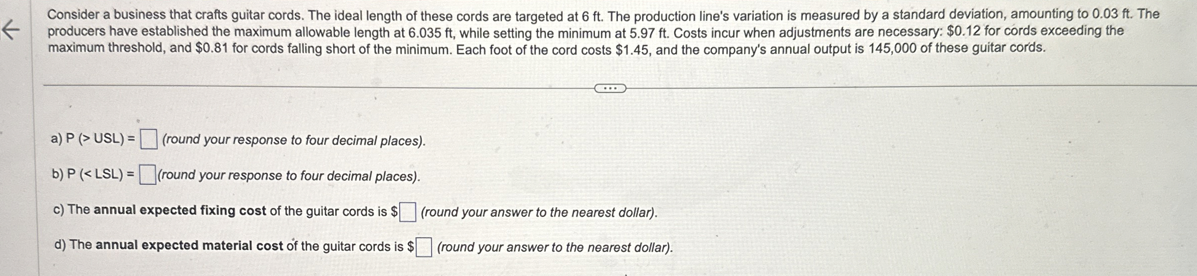 Solved Consider a business that crafts guitar cords. The | Chegg.com