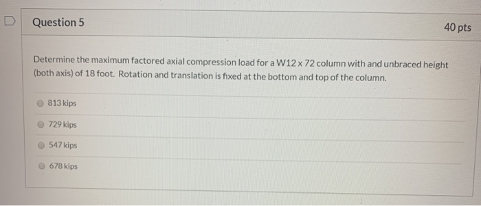 Solved D Question 5 40 pts Determine the maximum factored | Chegg.com