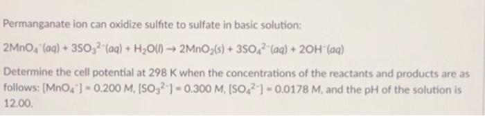 Solved Permanganate ion can oxidize sulfite to sulfate in | Chegg.com