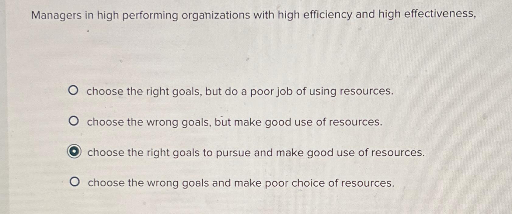 Solved Managers in high performing organizations with high | Chegg.com