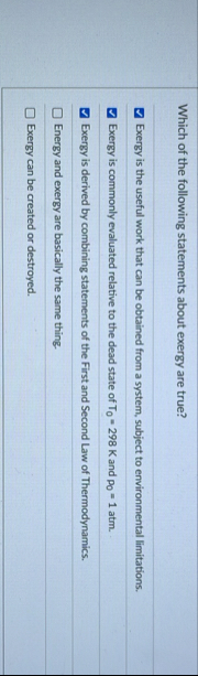 Solved Which of the following statements about exergy are | Chegg.com