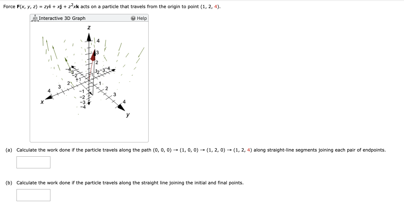 Solved Force F(x,y,z)=zyi+xj+z2xk ﻿acts on a particle that | Chegg.com