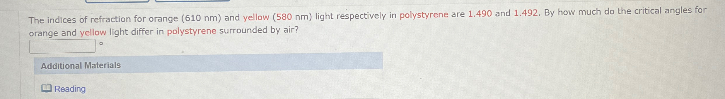 Solved The indices of refraction for orange (610nm) ﻿and | Chegg.com