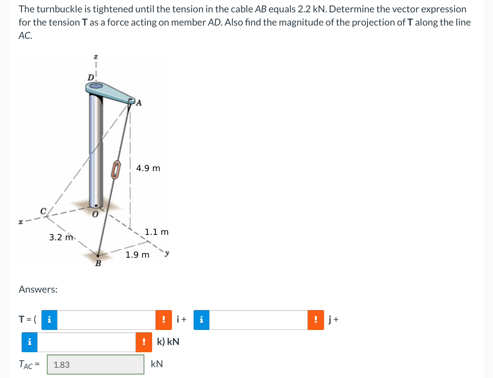 Solved The turnbuckle is tightened until the tension in the | Chegg.com