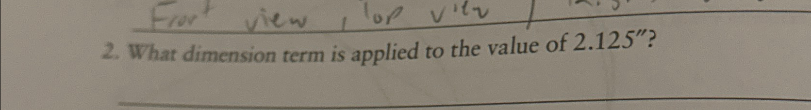 Solved What dimension term is applied to the value of | Chegg.com