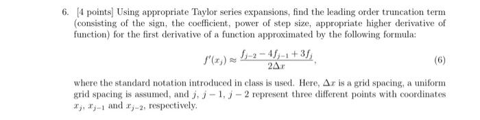 Solved 6. [4 points] Using appropriate Taylor series | Chegg.com