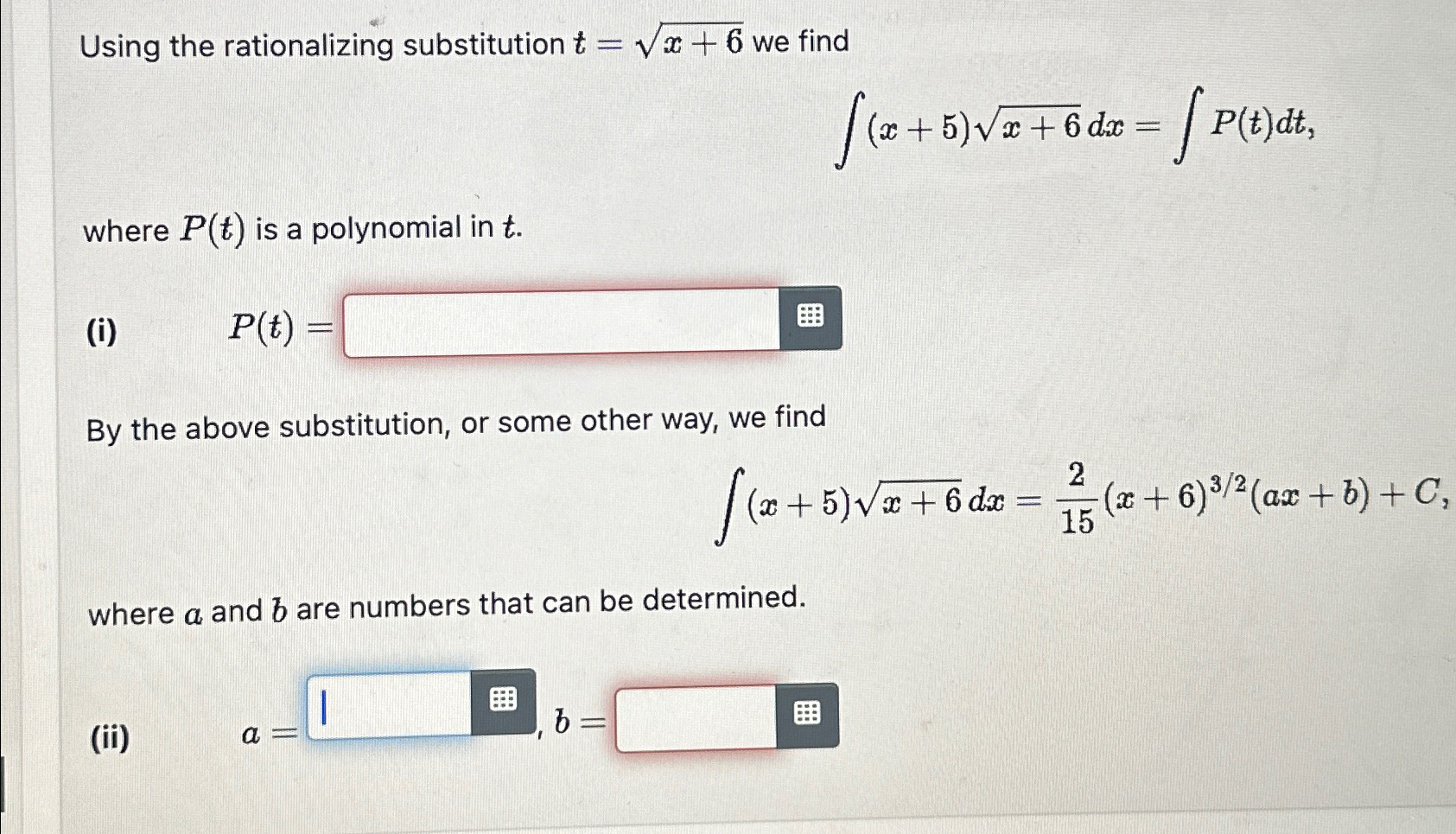 Solved Using the rationalizing substitution t=x+62 ﻿we | Chegg.com