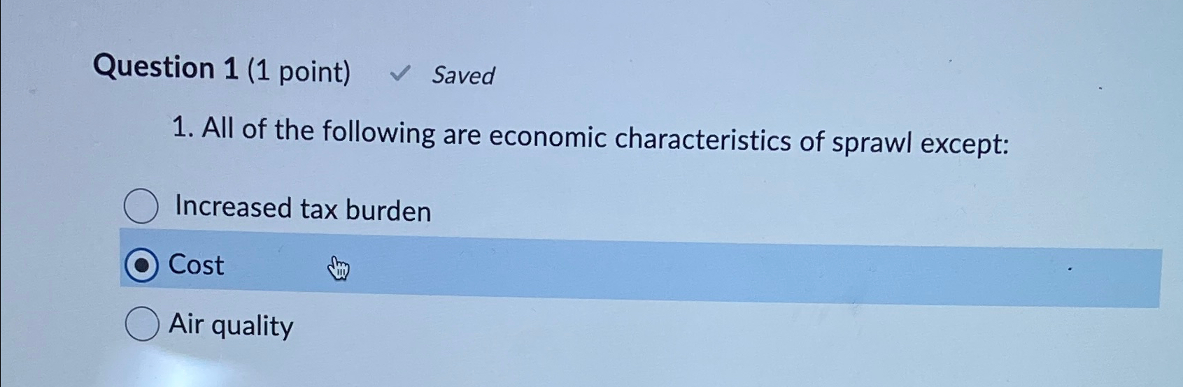 Solved Question 1 (1 ﻿point) ﻿SavedAll of the following are | Chegg.com