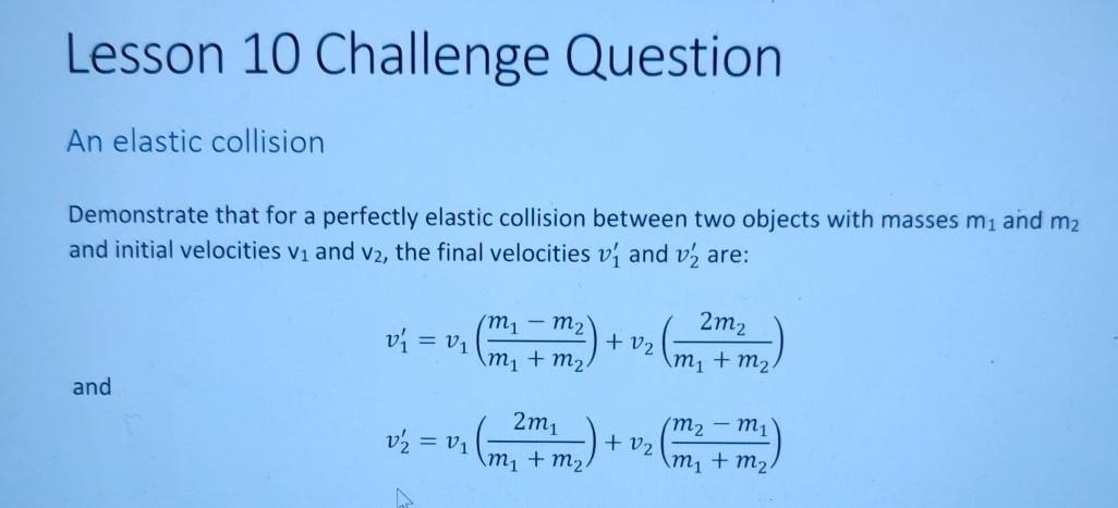 Solved Lesson 10 Challenge Question An elastic collision | Chegg.com