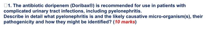 Solved 01. The antibiotic doripenem (Doribax®) is | Chegg.com