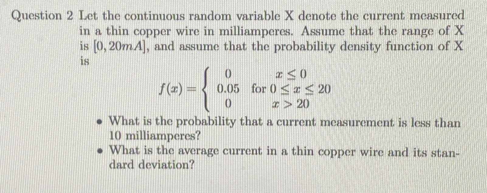 Solved Question 2 ﻿Let the continuous random variable X | Chegg.com