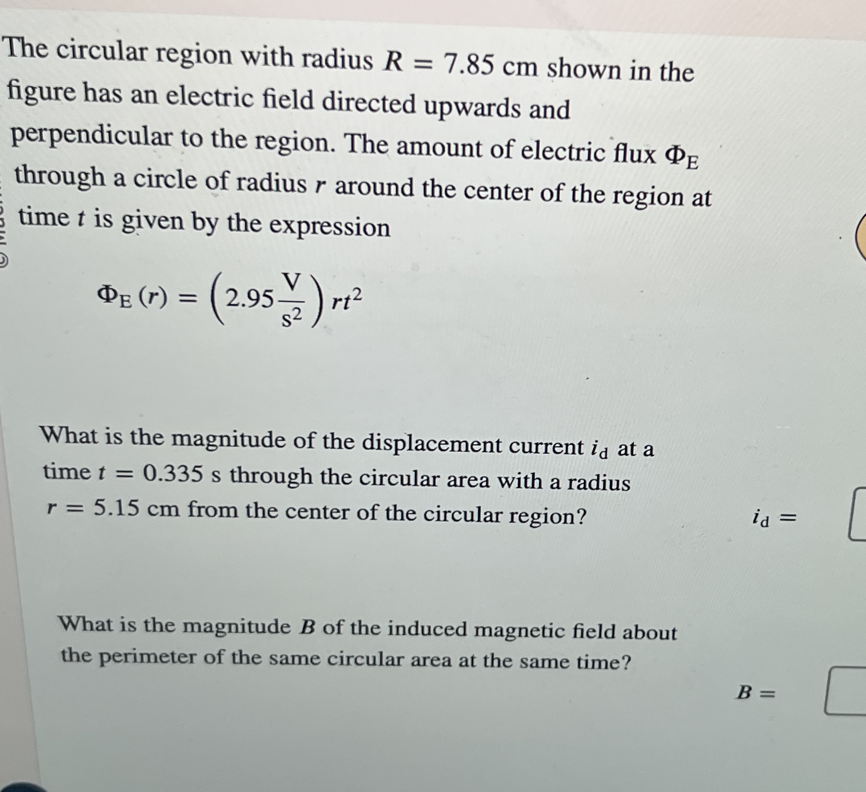 Solved The circular region with radius R=7.85cm ﻿shown in | Chegg.com