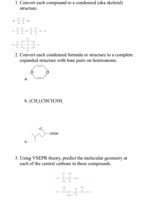 Solved 1. Convert each compound to a condensed (aka | Chegg.com