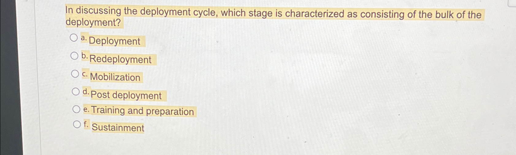 Solved In discussing the deployment cycle, which stage is | Chegg.com
