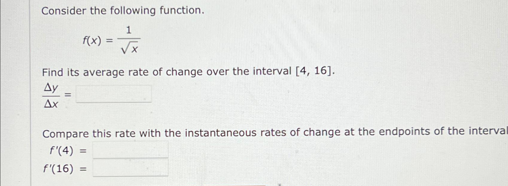 Solved Consider the following function.f(x)=1x2Find its | Chegg.com