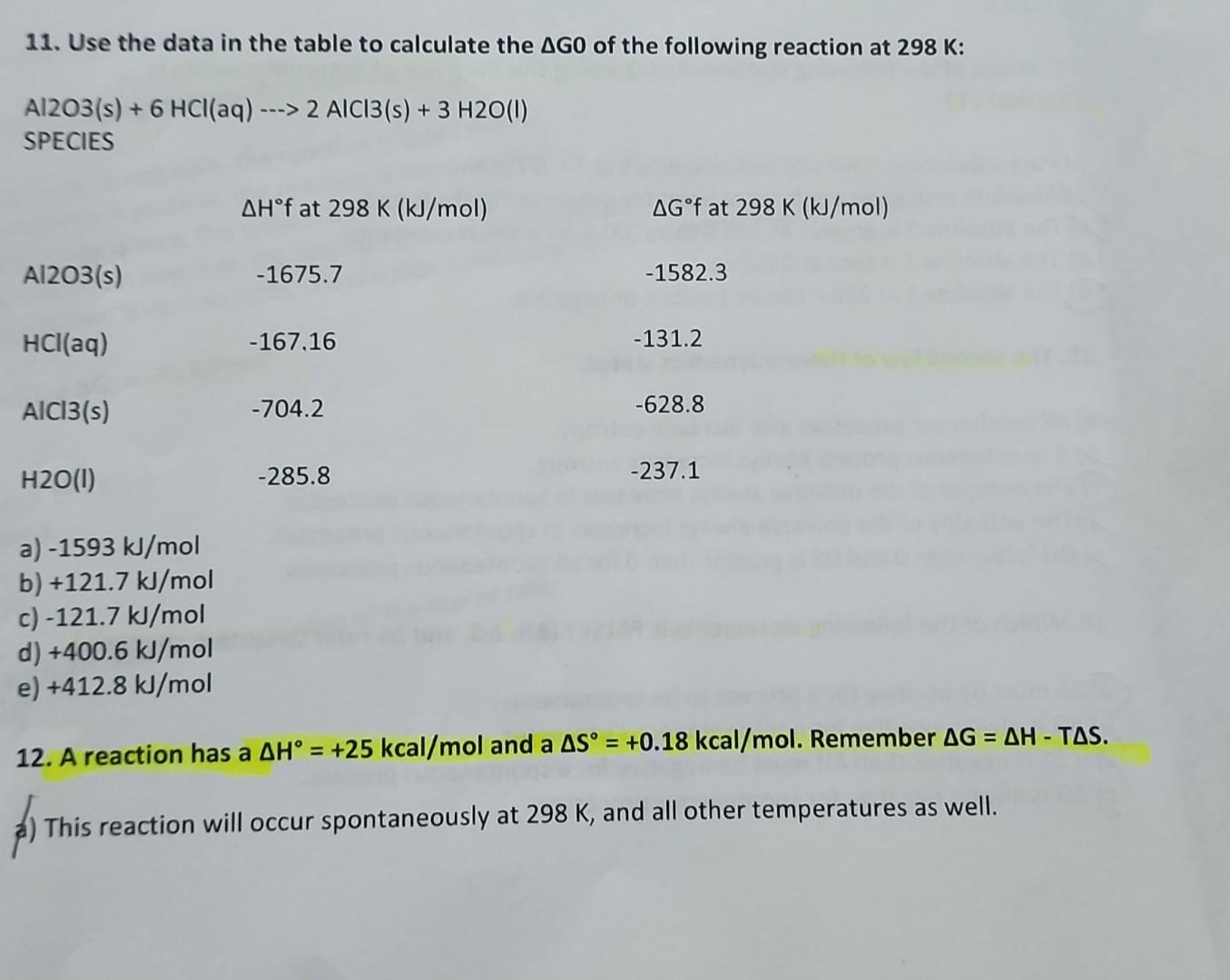 Solved 11. Use the data in the table to calculate the ΔGO of | Chegg.com