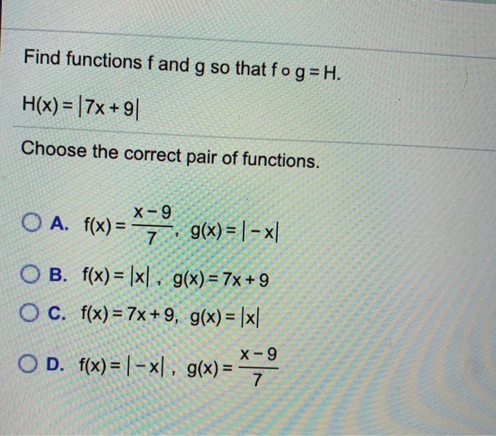 Solved Find Functions Fand G So That Fog H H X 17x 91
