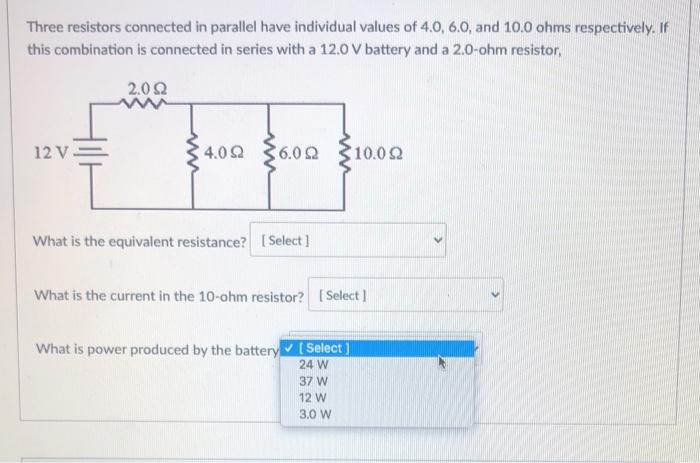 Solved Three resistors connected in parallel have individual | Chegg.com