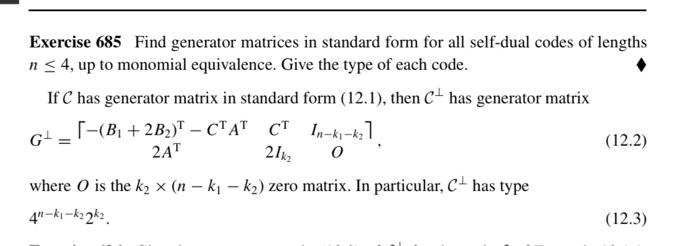 Exercise 685 Find generator matrices in standard form | Chegg.com