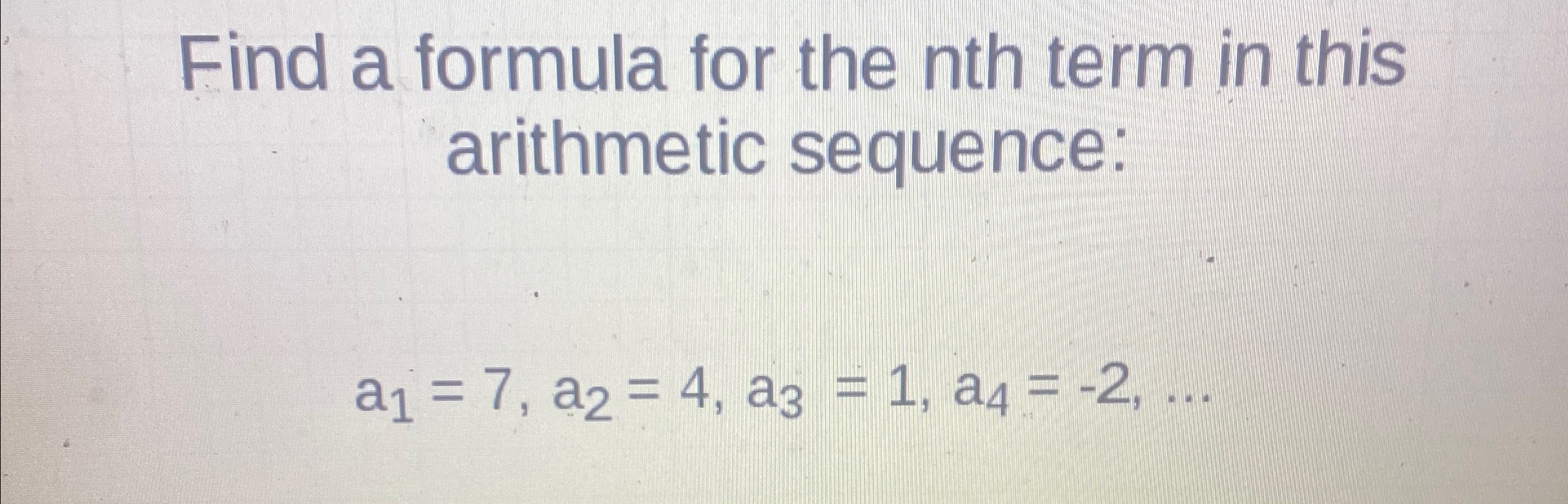 Solved Find a formula for the nth term in this arithmetic | Chegg.com
