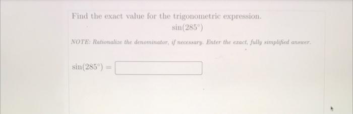 Solved Find the exact value for the trigonometric | Chegg.com