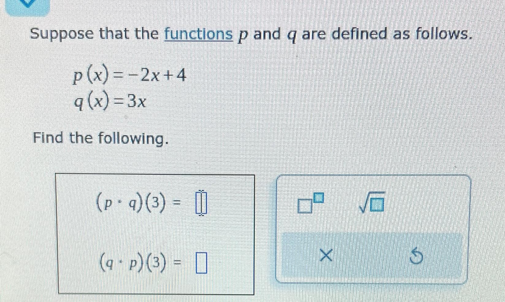 Solved Suppose that the functions p ﻿and q ﻿are defined as | Chegg.com