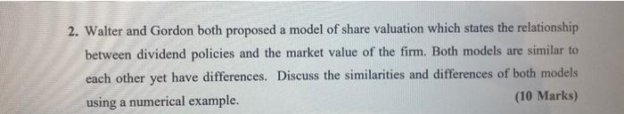 Solved 2. Walter and Gordon both proposed a model of share | Chegg.com