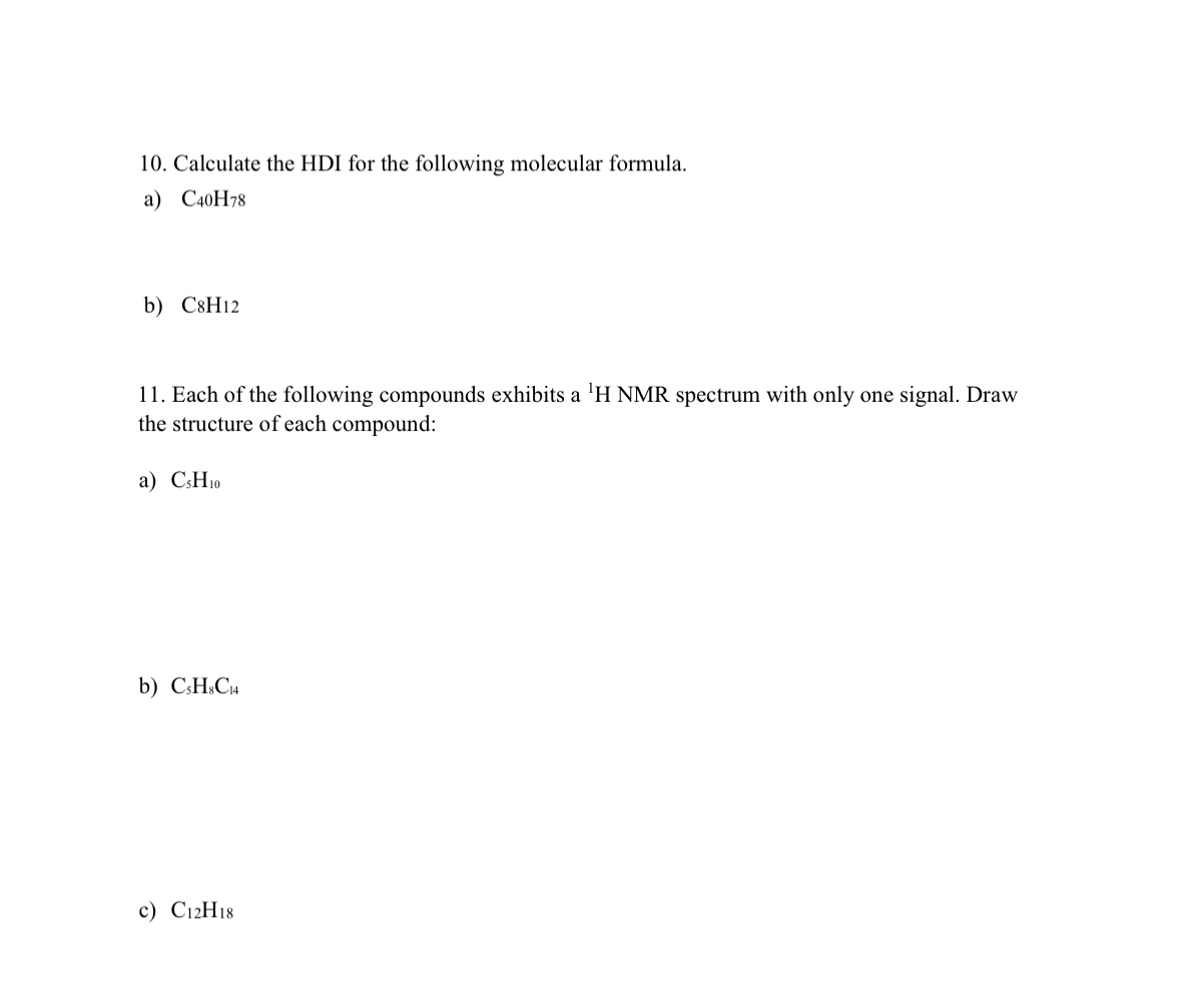 Solved Calculate the HDI for the following molecular | Chegg.com