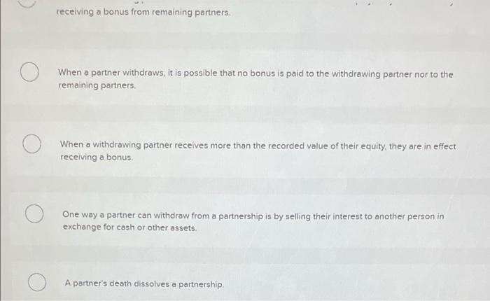 Solved Which of the following is false regarding a partner | Chegg.com