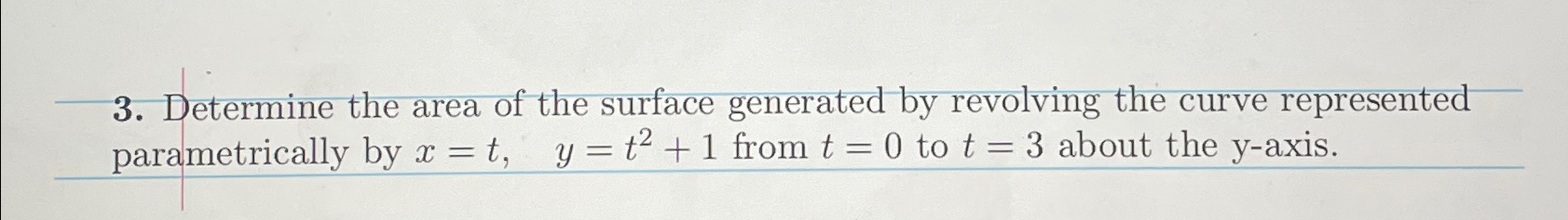 Solved Determine the area of the surface generated by | Chegg.com