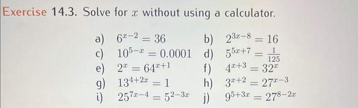 Solved cise 14.3. Solve for x without using a calculator. a) | Chegg.com