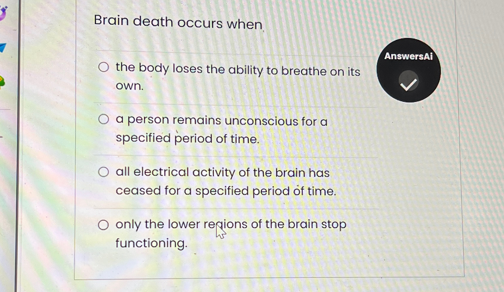 Solved Brain death occurs whenthe body loses the ability to | Chegg.com