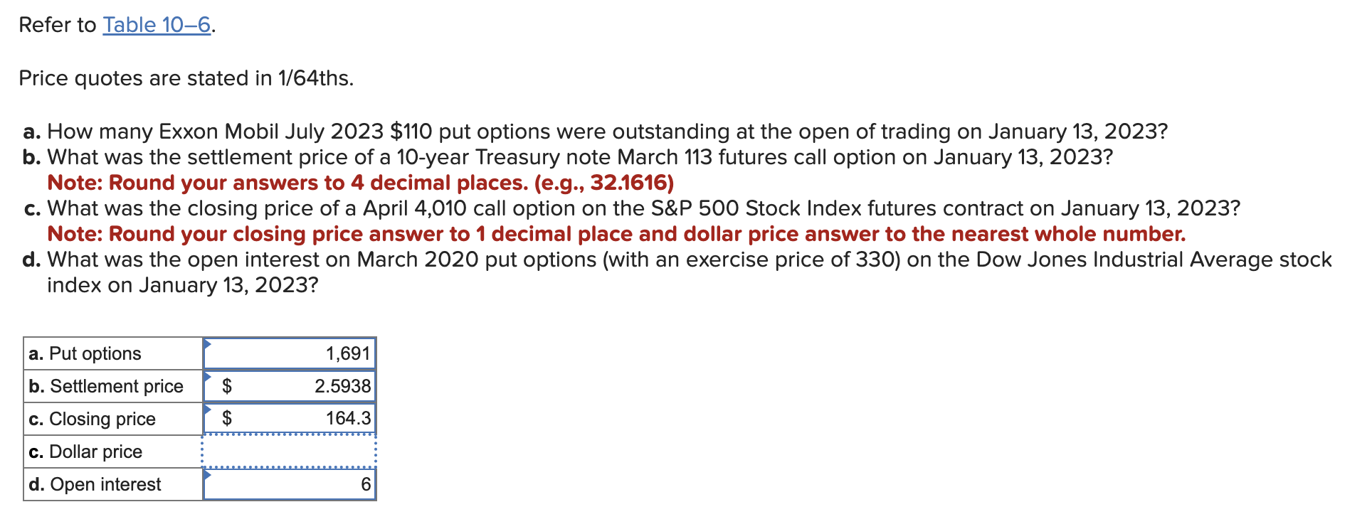 Solved Refer to Table 10-6.Price quotes are stated in | Chegg.com